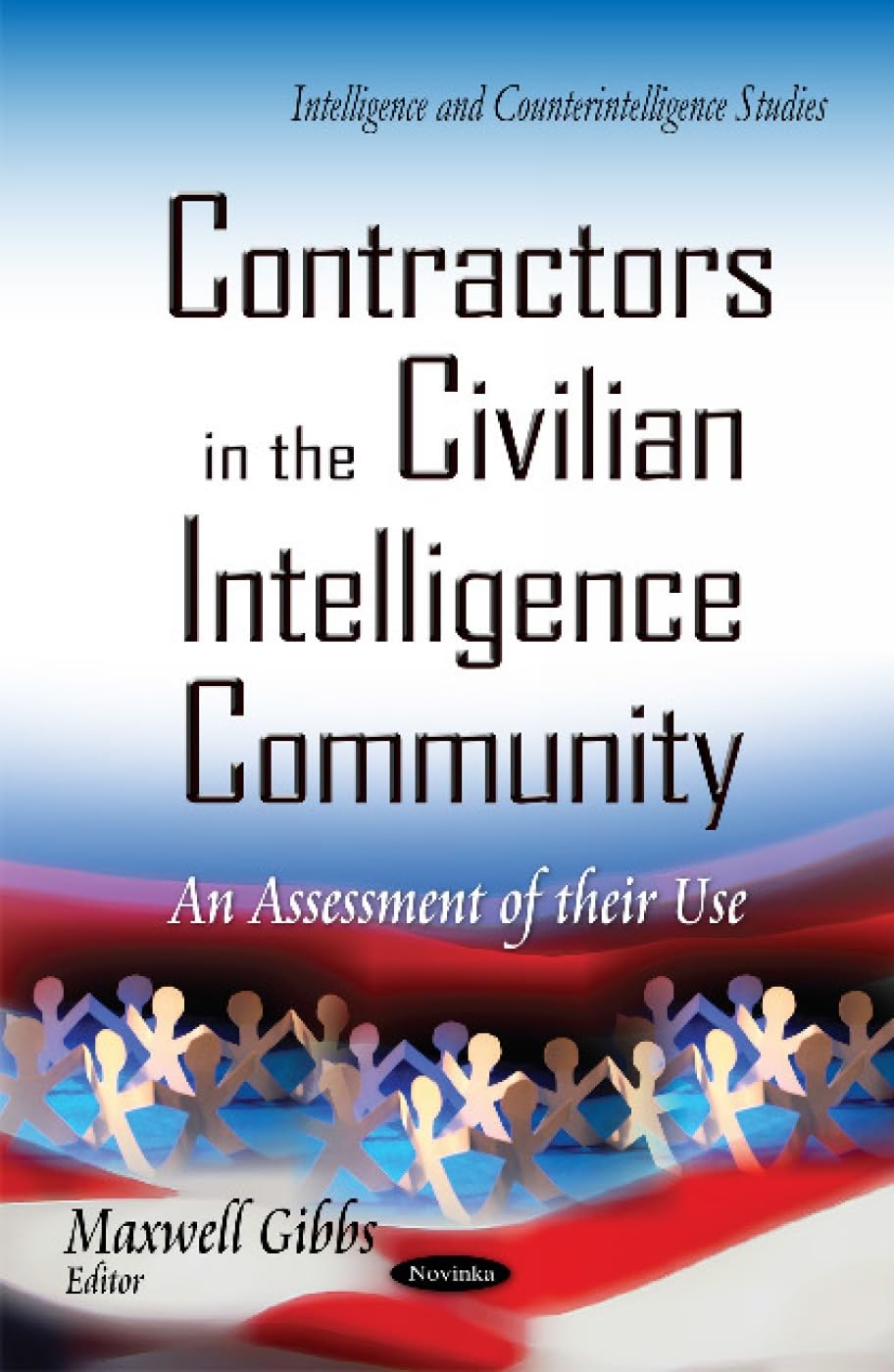 Contractors in the Civilian Intelligence Community: An Assessment of ...