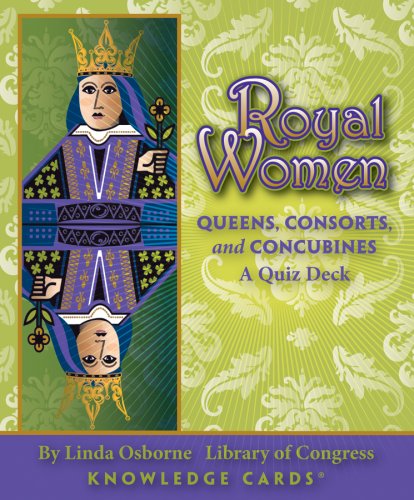 Royal Women: Queens, Consorts, and Concubines, A Knowledge Cards Quiz ...