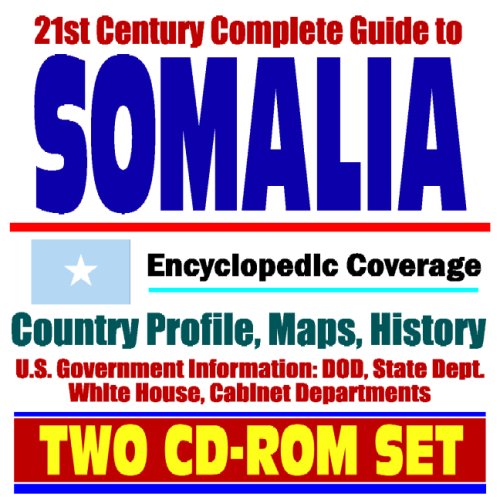 21st Century Complete Guide to Somalia - Encyclopedic Coverage, Country ...