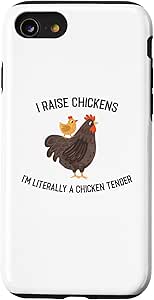 Amazon.com: iPhone SE (2020) / 7 / 8 I Raise Chickens I'm Literally A ...