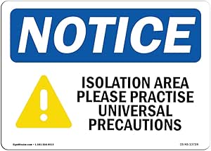 Amazon.com: OSHA Notice Signs - Isolation Area Please Practice Sign ...