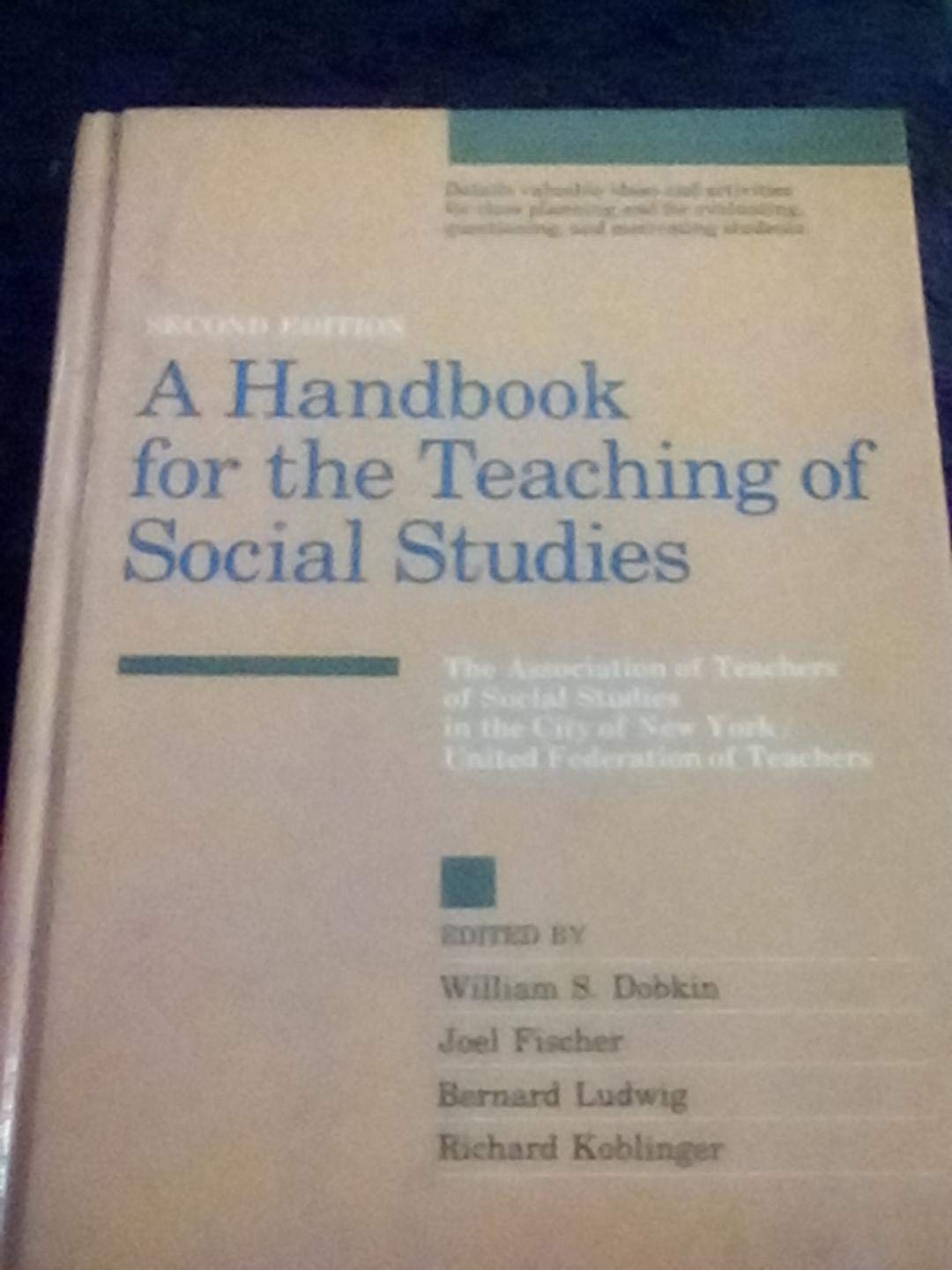 A Handbook for the Teaching of Social Studies: Dobkin, William S ...