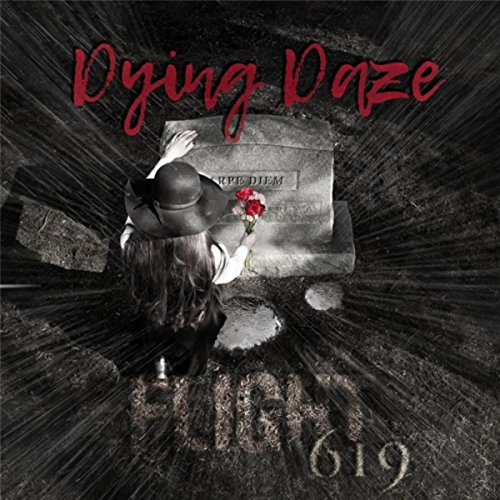 Play Dying Daze by Flight 619 on Amazon Music