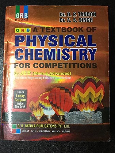 GRB publications PHYSICAL CHEMISTRY. (O. p. Tandon &Dr. A. S. Singh ...