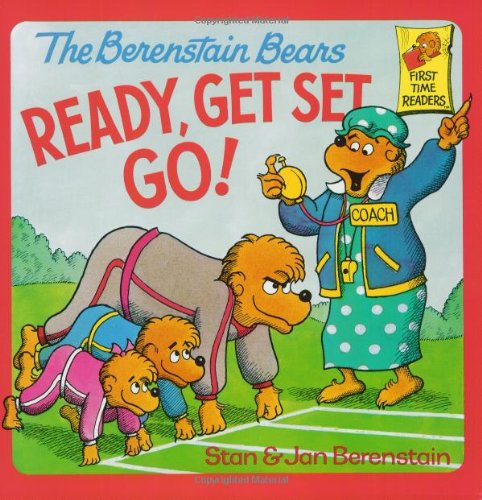 The Berenstain Bears Ready, Get Set, Go!: Berenstain, Stan, Berenstain ...