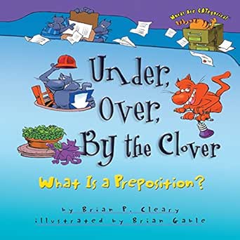 Amazon.com: Under, over, by the Clover: What Is a Preposition? (Audible Audio Edition): Brian P ...
