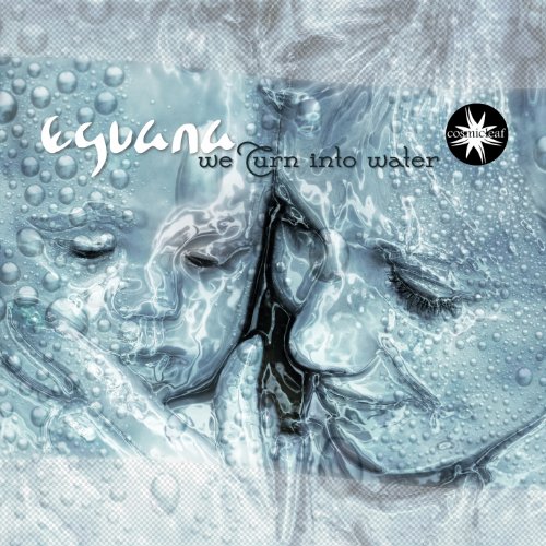 Play We Turn Into Water by Eguana feat. Chronos, Lab's Cloud & Sir Cond ...