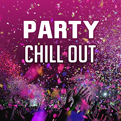 Amazon.com: Party Chill Out – Summer Beats, Chill Out Music, Electronic ...