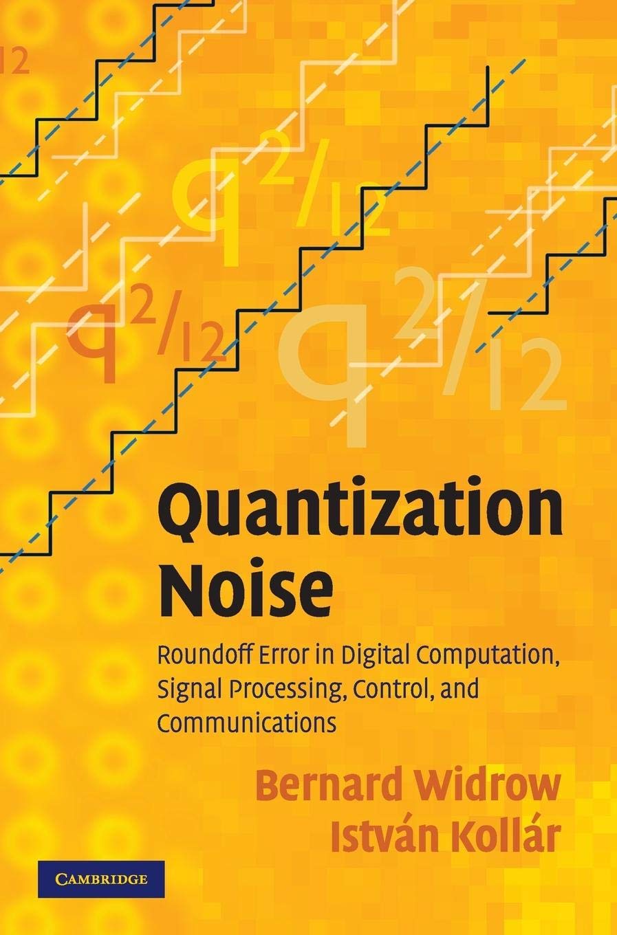 Quantization Noise Roundoff Error In Digital Computation Signal