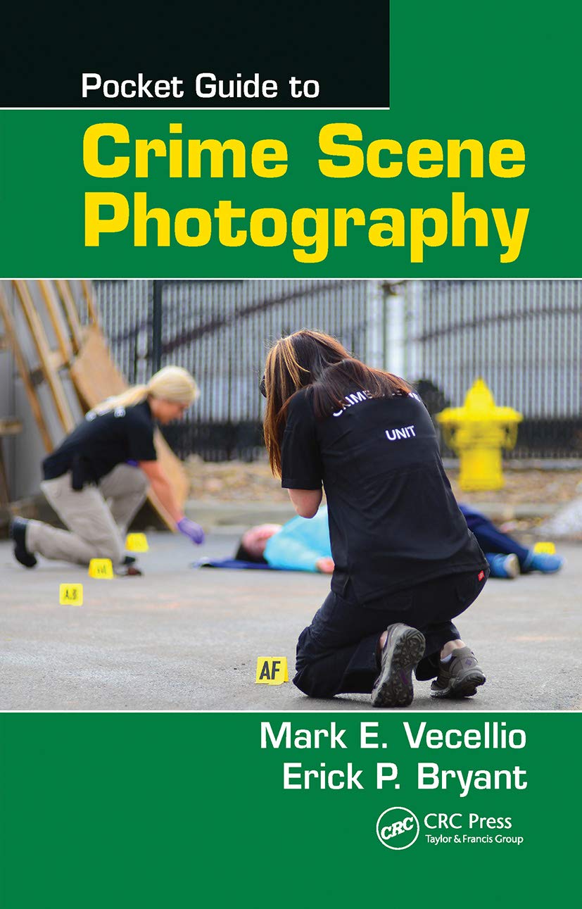 Amazon.com: Pocket Guide to Crime Scene Photography: 9780367787554 ...