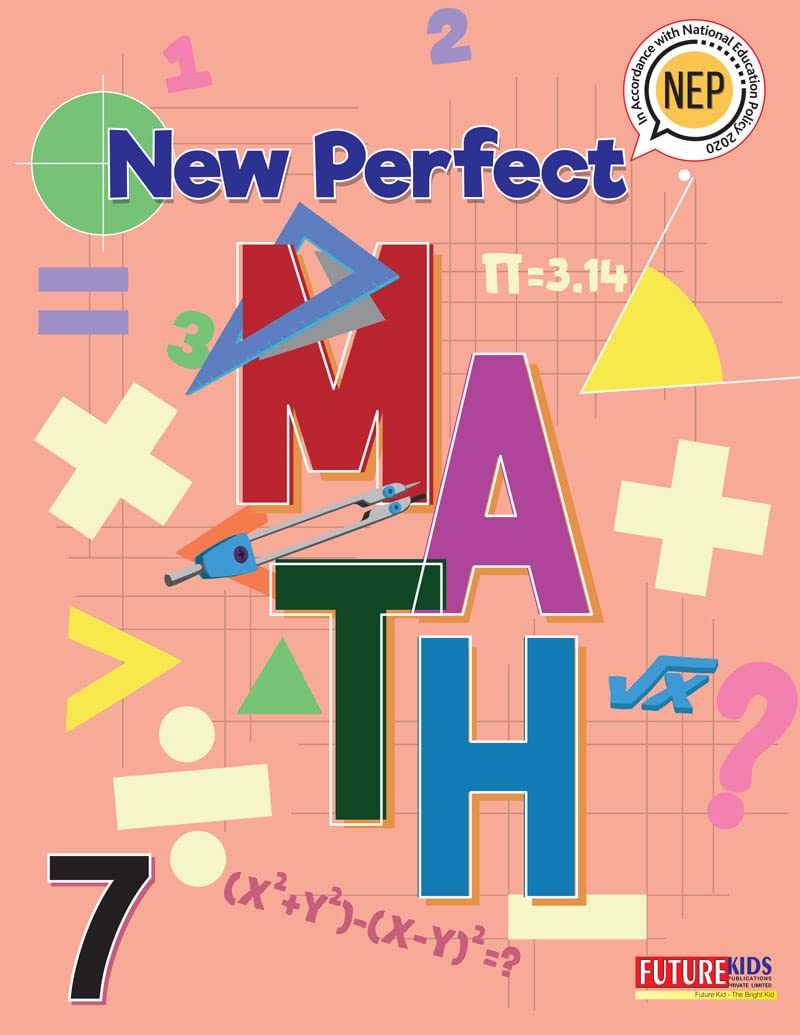 New Perfect Math Class 7 by Future Kids Publications : Surbhi Mittal ...