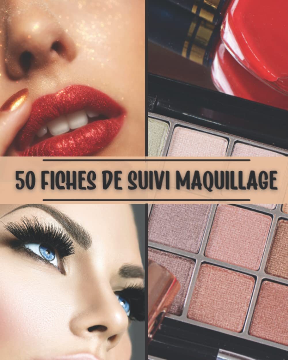 50 Fiches De Suivi Maquillage Cahier Makeup A Completer Fiches ...