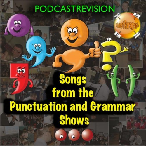 Songs from the Punctuation and Grammar Shows by Podcastrevision on ...
