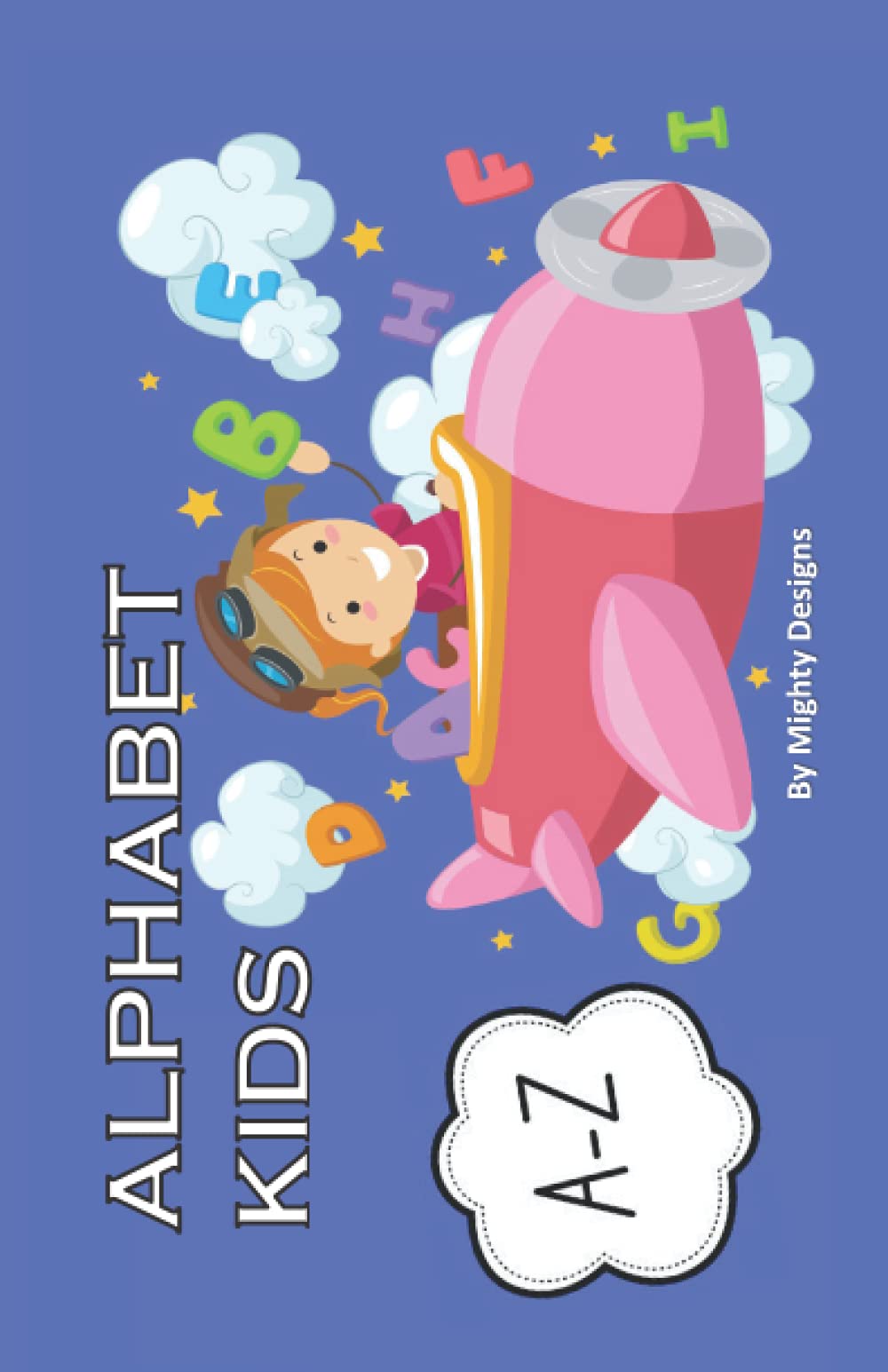 Buy Alphabet kids | A-Z printable alphabet letters: Alphabet book with ...