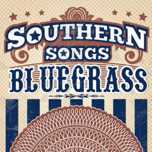 Play Southern Songs - Bluegrass by VARIOUS ARTISTS on Amazon Music