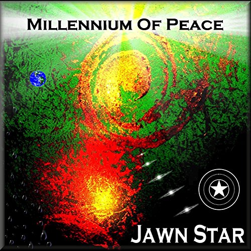 Amazon.com: Millennium of Peace : Jawn Star: Digital Music