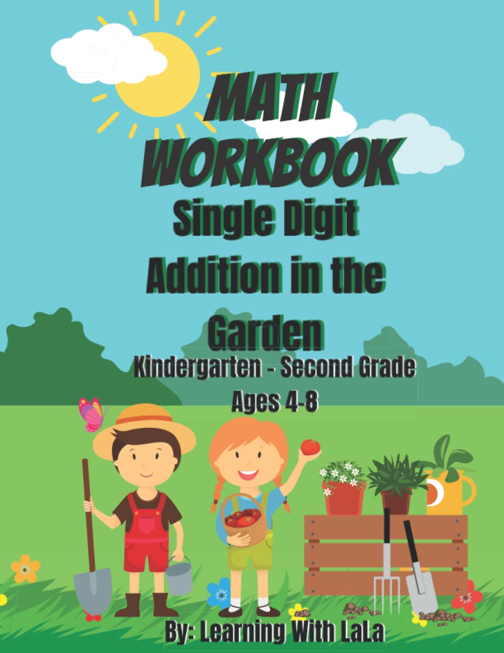 Buy Math Workbook: Single Digit Addition in the Garden | Over 100 ...