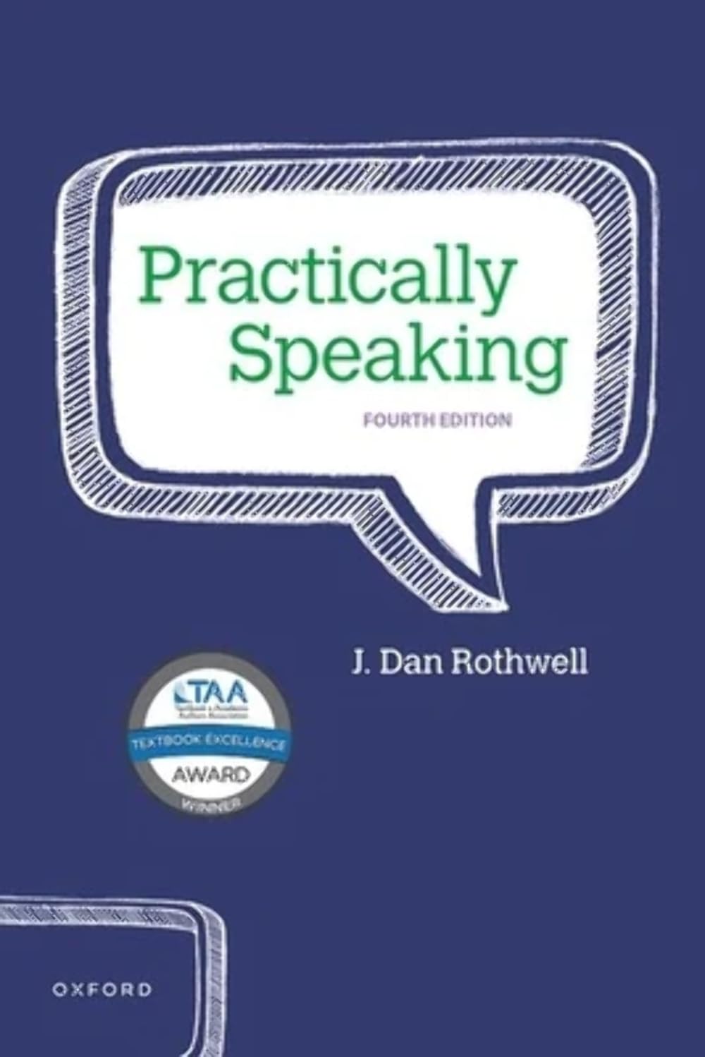 Practically Speaking: Rothwell, J. Dan: 9780197648414: Amazon.com: Books
