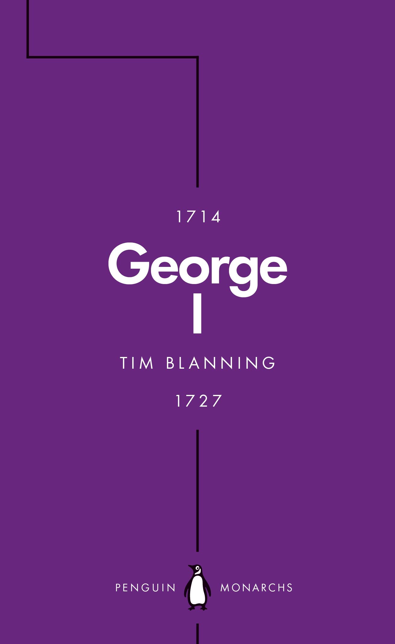 Amazon.com: George I (Penguin Monarchs): 9780241380444: Blanning, Tim ...