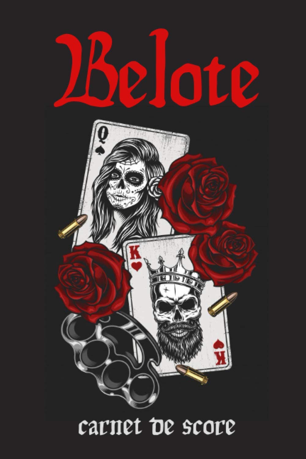 Buy BELOTE Carnet de score: 100 feuilles de scores - Règles du jeu pour ...