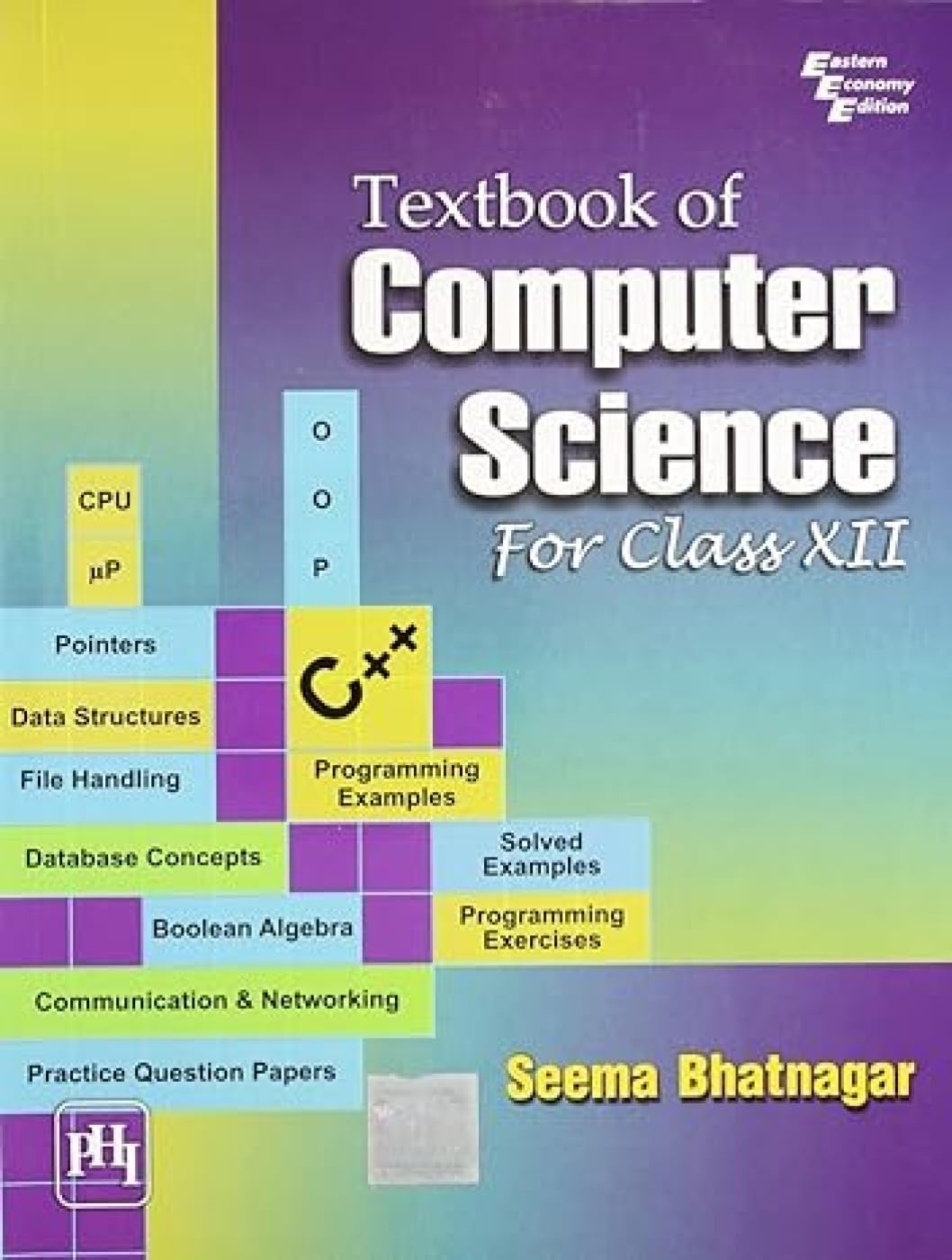 Textbook of Computer Science: for Class XII: Bhatnagar: 9788120335189 ...