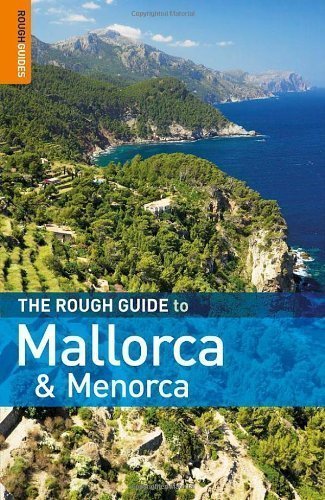 The Rough Guide to Mallorca & Menorca of Lee, Phil 5th (fifth) Edition ...