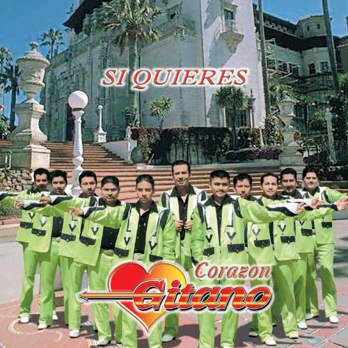 Corazon Gitano - Corazon Gitano (Si Quieres) 338 - Amazon.com Music