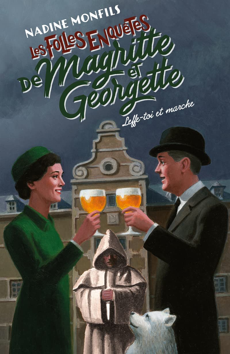 ‭Les folles enquêtes de Magritte et Georgette – 05 – Leffe-toi et ...