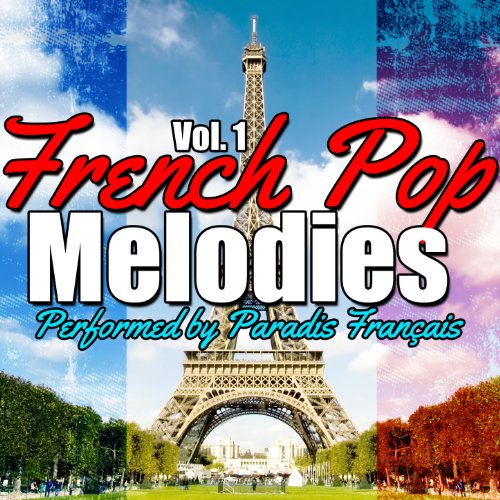 Play French Pop Melodies Vol. 1 by Paradis Français on Amazon Music