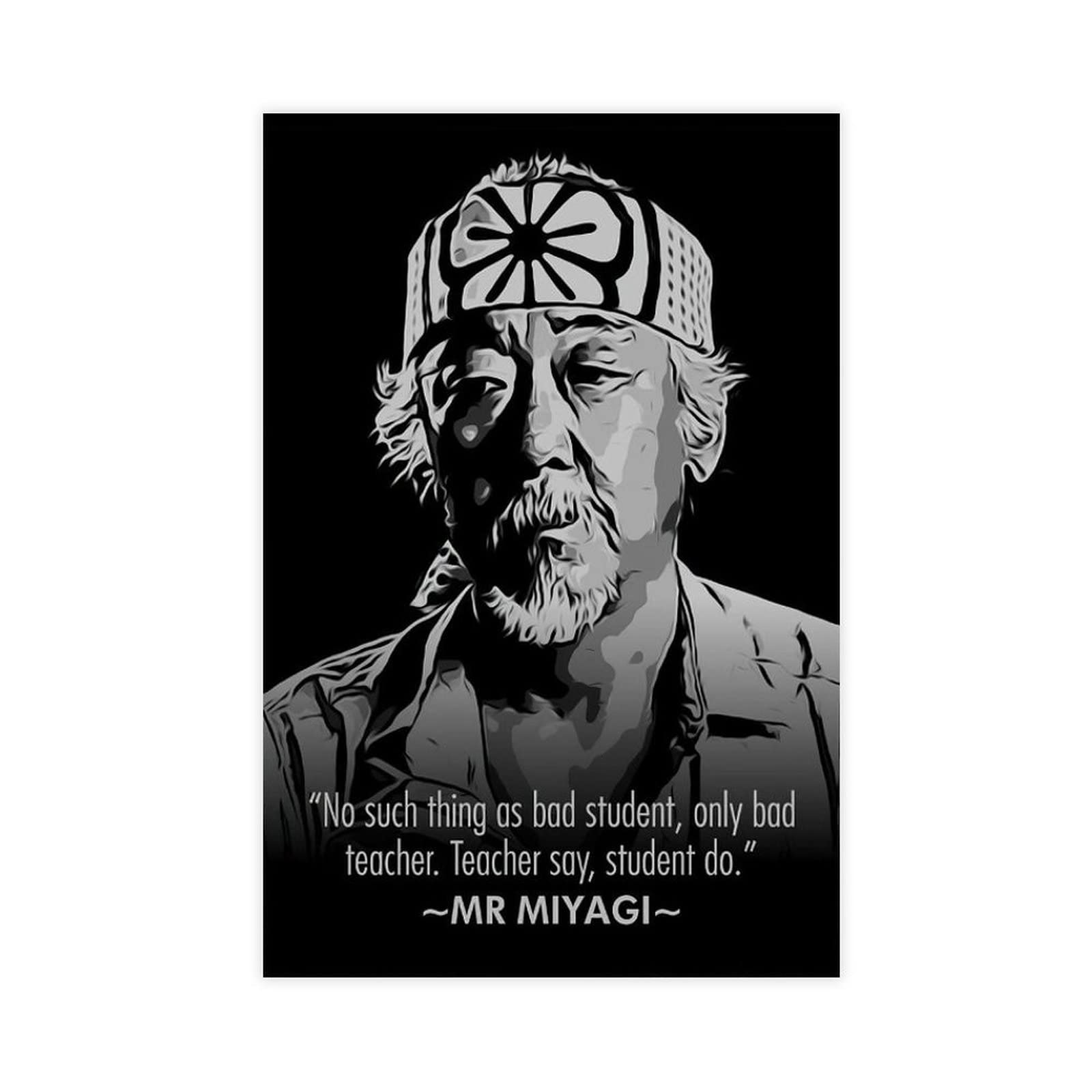 Mr Miyagi Inspirational Quotes