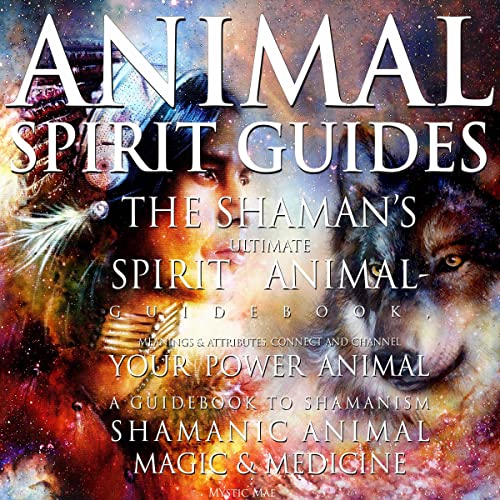 Amazon.com: Spirit Animals: How to Identify and Connect with Your ...
