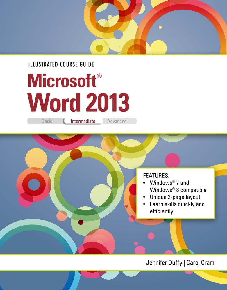 Illustrated Course Guide: Microsoft Word 2013 Intermediate: Duffy ...