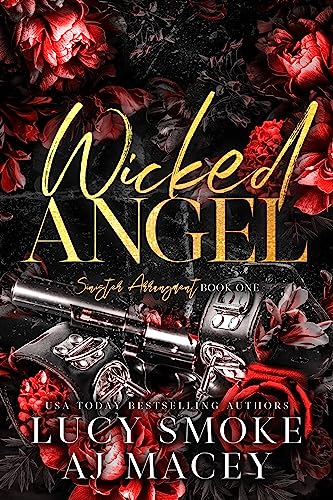 Wicked Angel (Sinister Arrangement Book 1) eBook : Smoke, Lucy, Macey ...