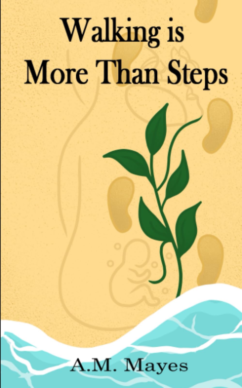Walking is More than Steps: A Chronicle of Spiritual Recovery: Mayes, A ...
