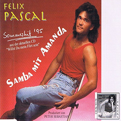 Samba mit Amanda - Pascal,Felix: Amazon.de: Musik