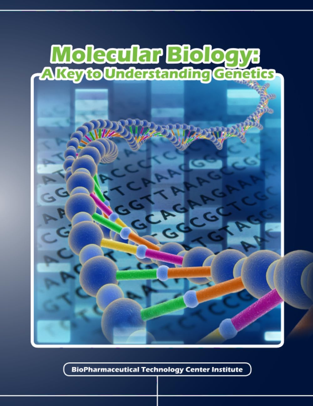 Molecular Biology: A Key to Understanding Genetics (QSP Science ...