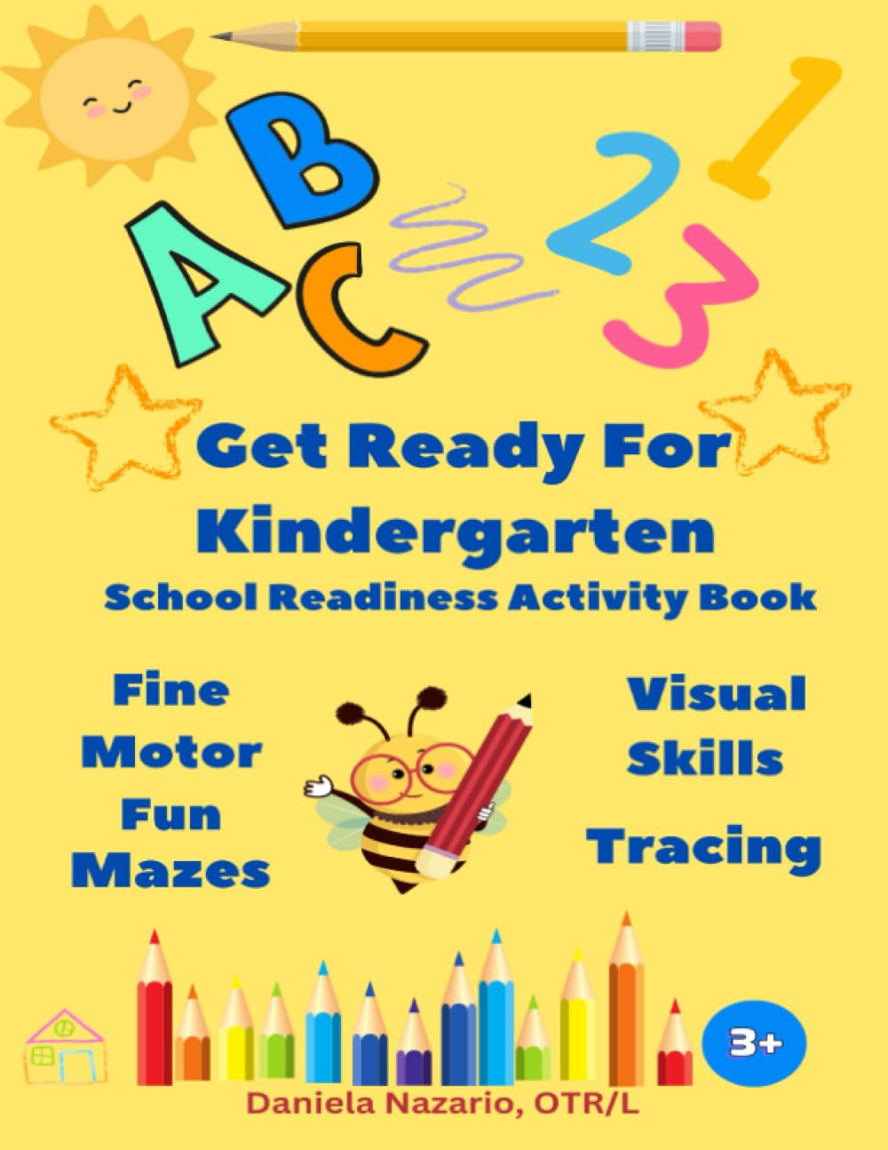 Get Ready For Kindergarten: School Readiness Activity Book (Helping ...