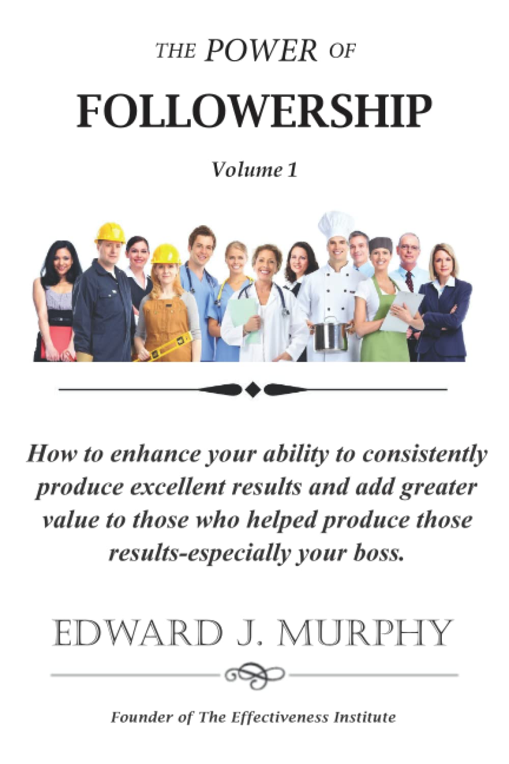 Amazon.com: The Power Of FOLLOWERSHIP: How to enhance your ability to ...