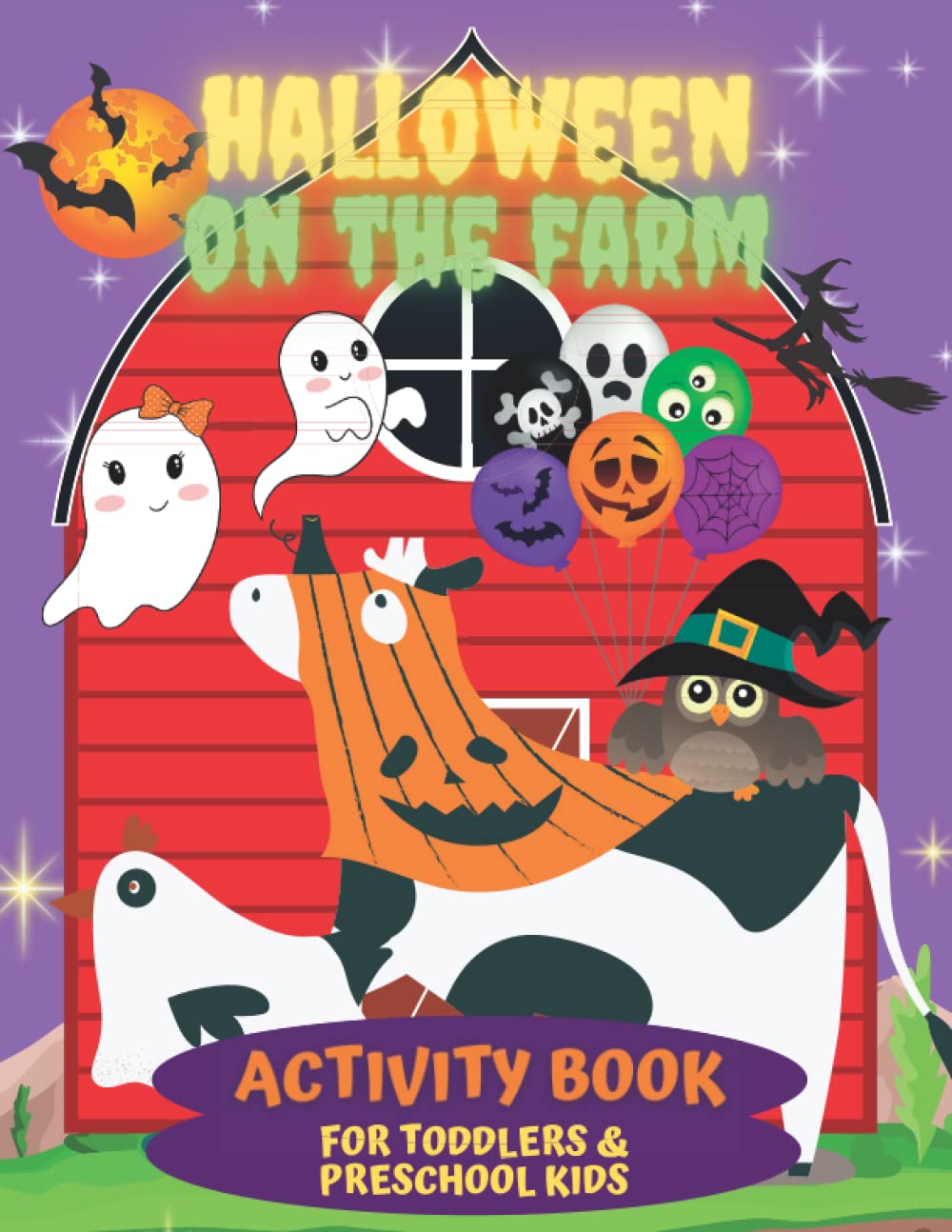 Halloween On The Farm Activity Book For Toddlers & Preschool Kids: A ...
