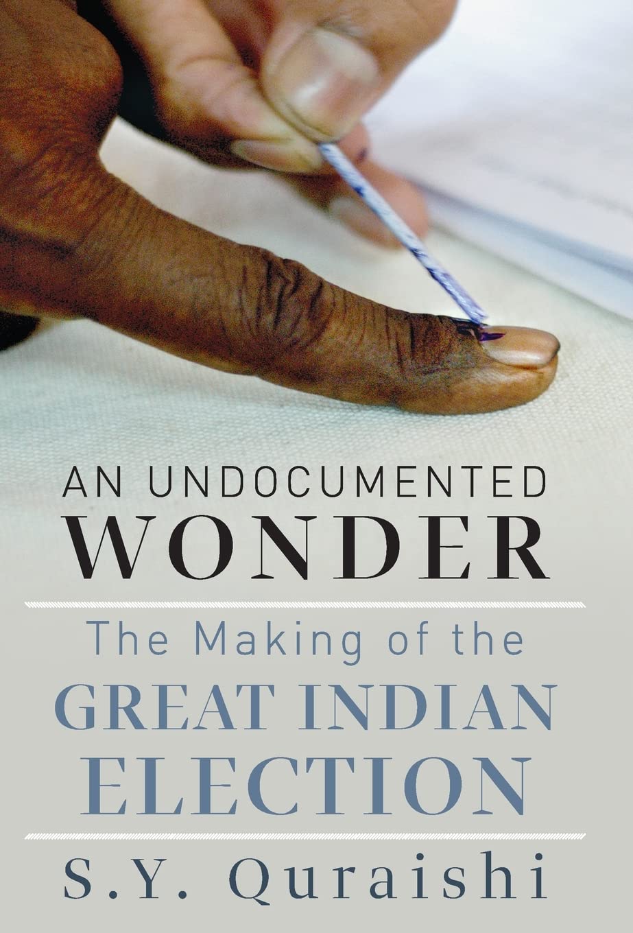 Buy An Undocumented Wonder: The Great Indian Election Book Online at ...