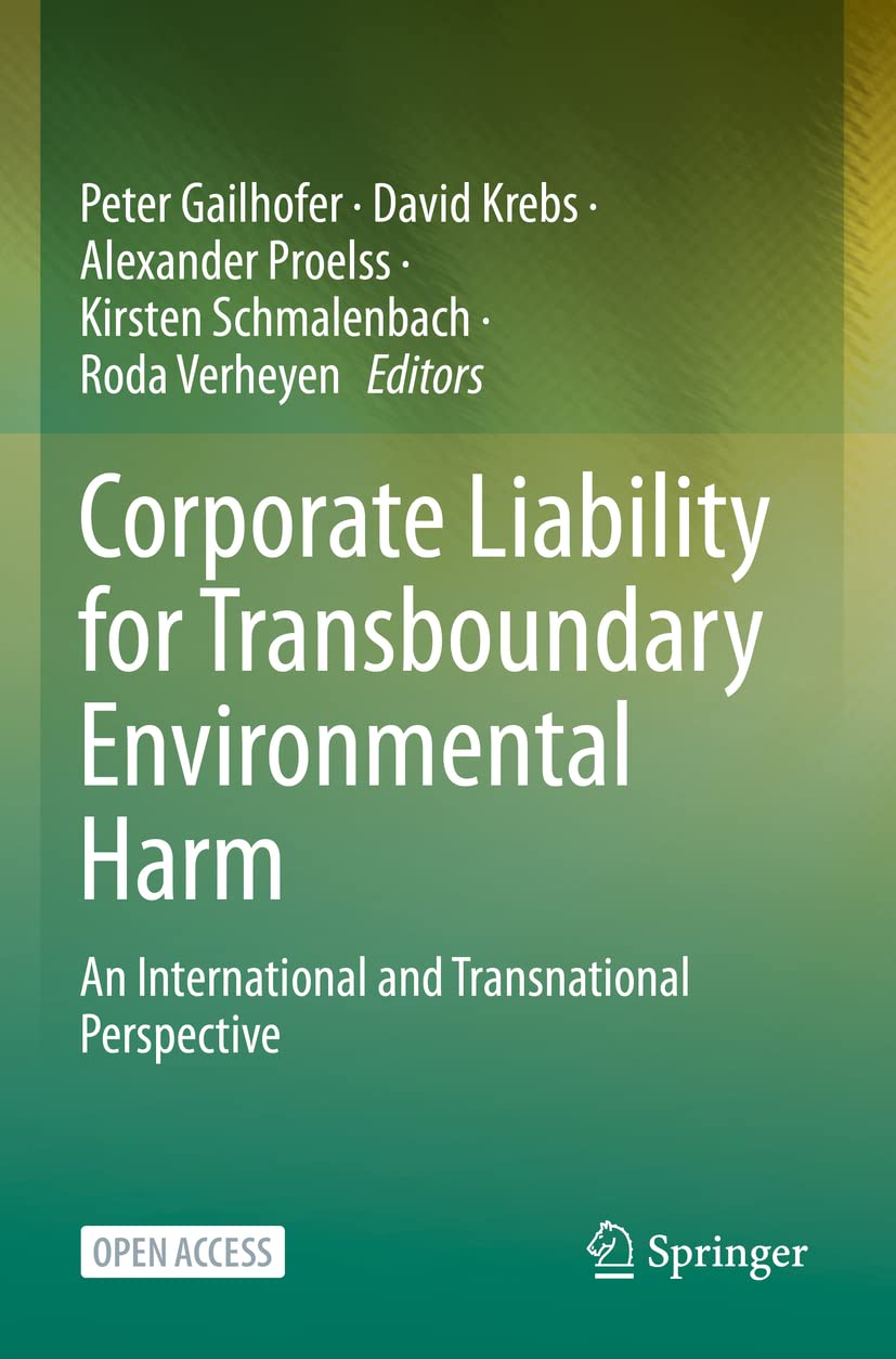 Corporate Liability for Transboundary Environmental Harm: An ...