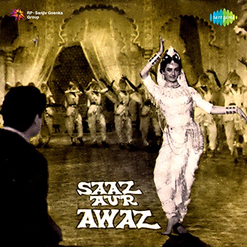 Saaz Aur Awaz (Original Motion Picture Soundtrack) by Naushad on Amazon ...