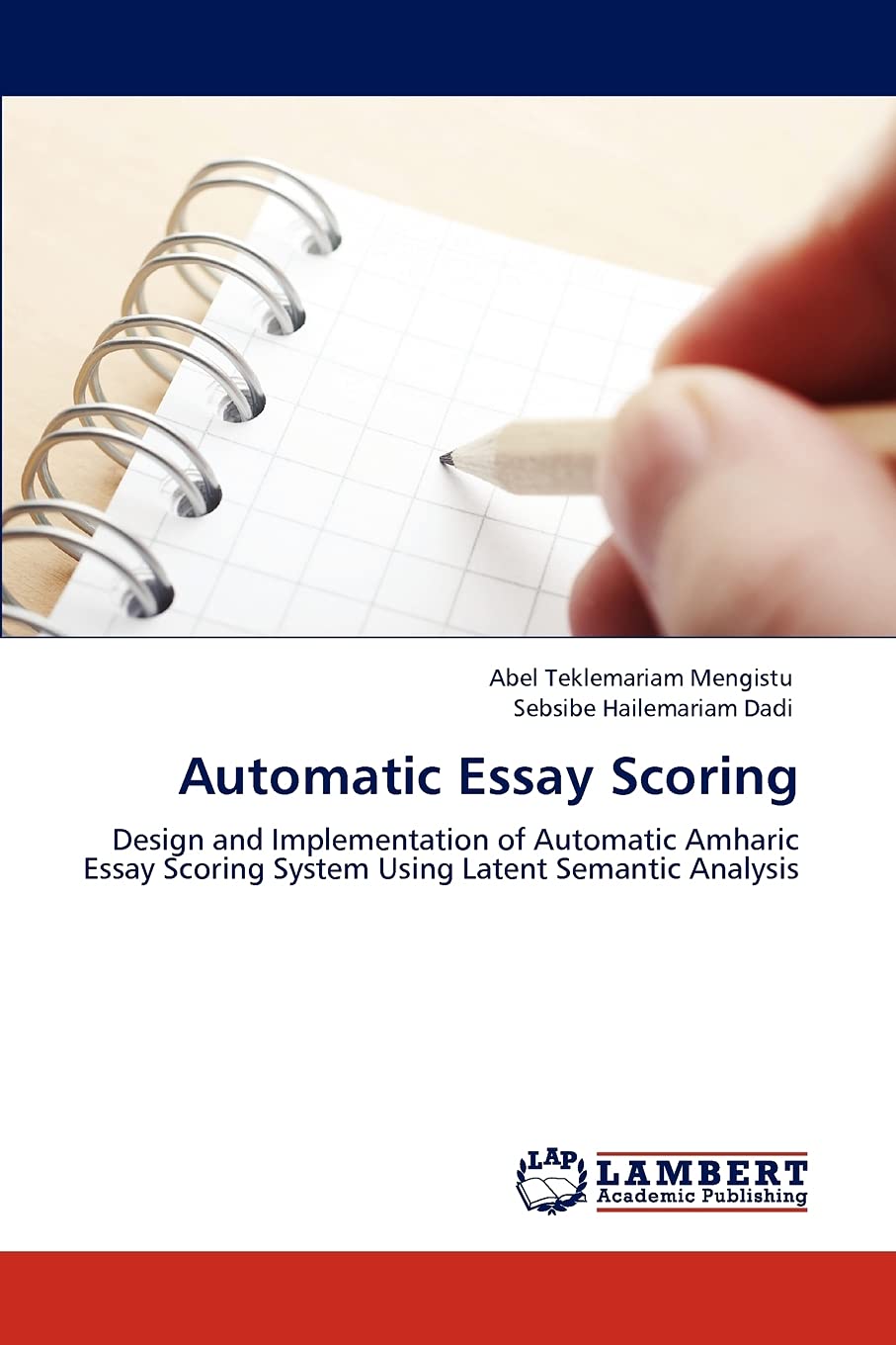 Automatic Essay Scoring: Design and Implementation of Automatic Amharic ...