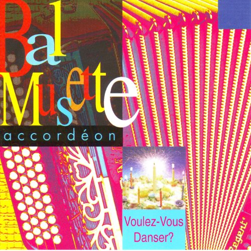 Amazon.co.jp: Voulez-vous danser ? Bal musette accordéon (French ...