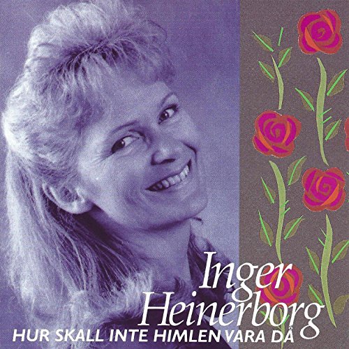 Hur skall inte himlen vara då by Inger Heinerborg on Amazon Music ...