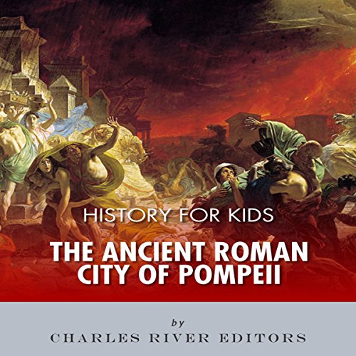 Amazon.com: History for Kids: The Ancient Roman City of Pompeii ...