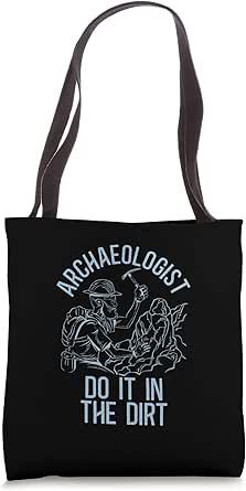 Amazon.com: Archaeologists Do It In The Dirt Rock Collector Archaeology ...