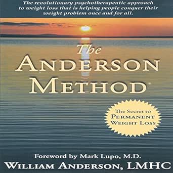 Amazon.com: The Anderson Method: The Secret to Permanent Weight Loss ...