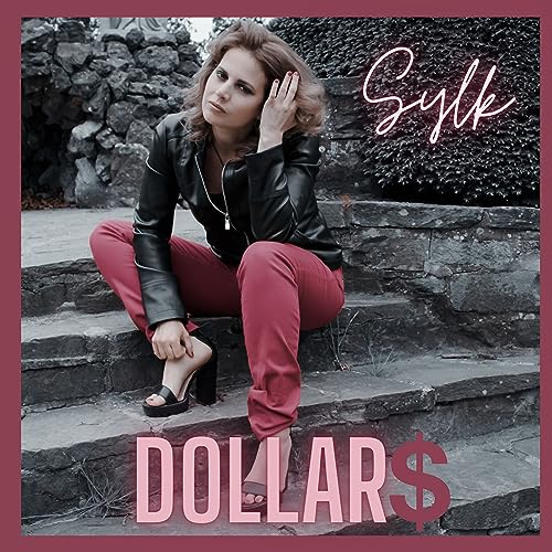 Écouter Dollars de Sylk sur Amazon Music Unlimited