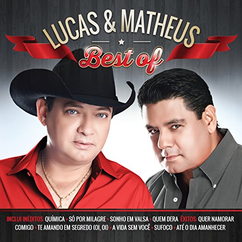 Play Best Of by Lucas & Matheus on Amazon Music